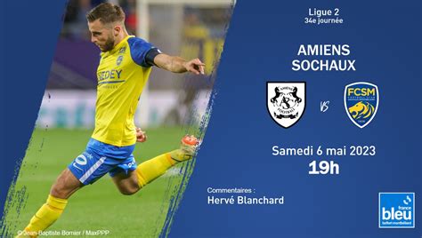 En Direct Ligue 2 Vivez Le Match Amiens Sochaux Ici