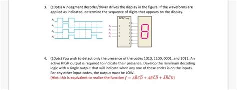 solved 3 10pts a 7 segment decoder driver drives the
