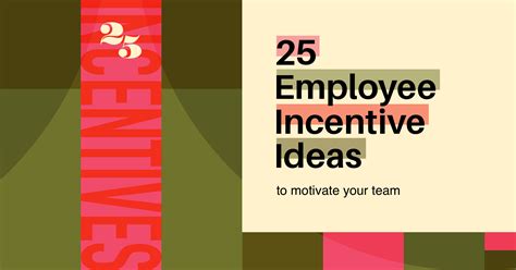 Employee Incentive Ideas To Motivate Your Team When I Work