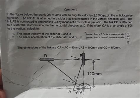 Solved In The Figure Below The Crank Oa Rotates With An