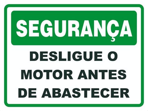 Placa De Sinalização Desligue O Motor Antes De Abastecer MercadoLivre