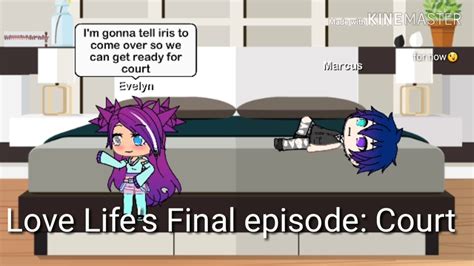 Love Life Ep8 Glmm Last Episode Youtube
