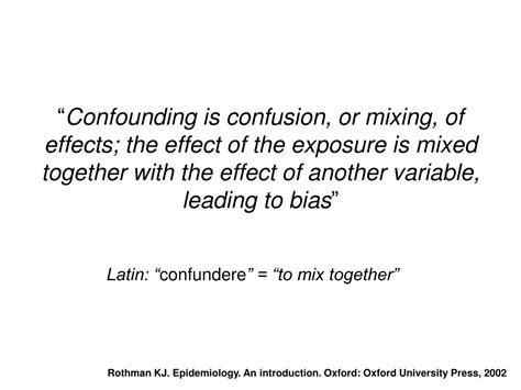 Ppt Confounding In Epidemiology Powerpoint Presentation Free Download Id 5566529