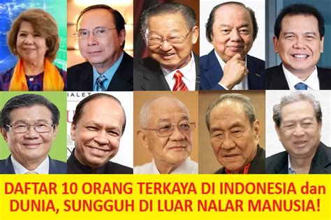 DAFTAR 10 ORANG TERKAYA DI INDONESIA Dan DUNIA MASUK DATA FORBES HARTA