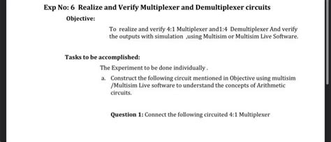 Solved Exp No 6 Realize And Verify Multiplexer And