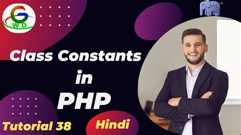 Class Constants In Php Guri Web Developer Php Tutorial In Hindi 2024 Youtube