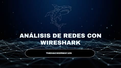 Filtros útiles en Wireshark para administración y pentesting
