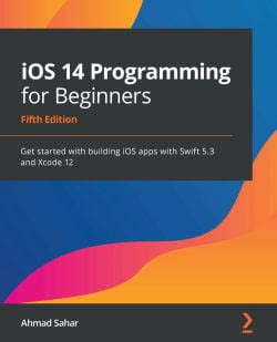 GitHub PacktPublishing IOS Programming For Beginner Fifth Edition IOS Programming For