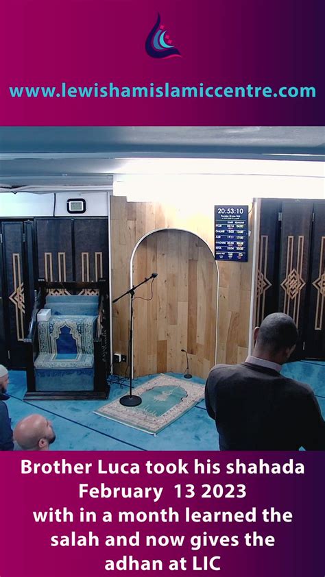 Lewisham Mosque On Twitter Brother Luca Took His Shahadah February 13