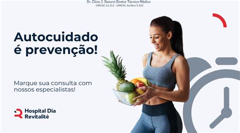 Autocuidado é Prevenção Hospital Dia Revitalite