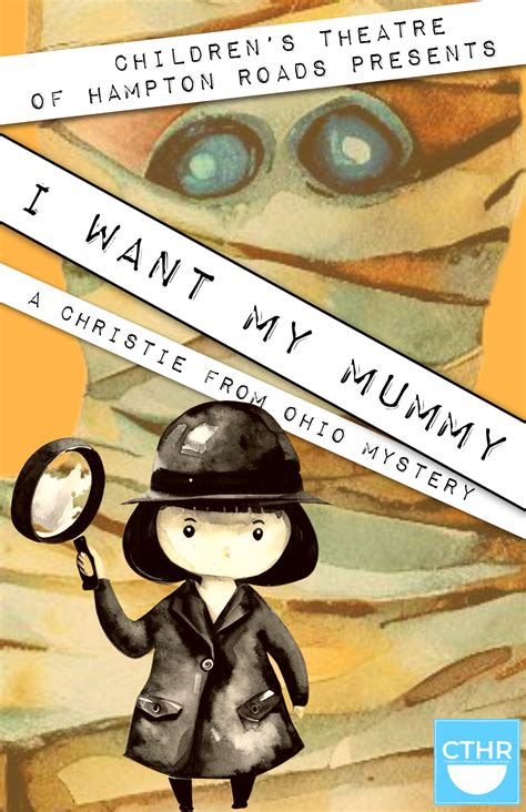 I Want My Mummy Zeiders American Dream Theater