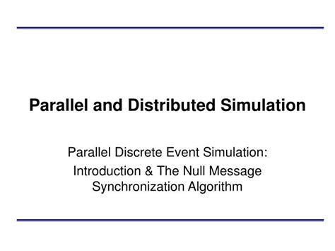 PPT Parallel And Distributed Simulation PowerPoint Presentation Free