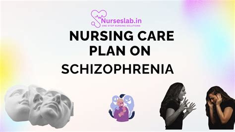 Nursing Care Plan On Schizophrenia