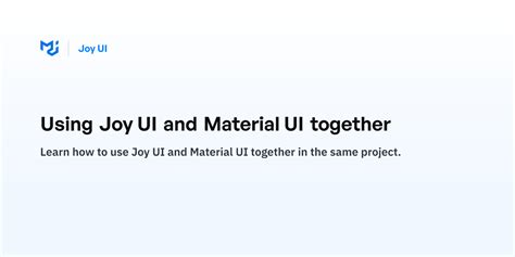 Using Joy Ui And Material Ui Together Joy Ui