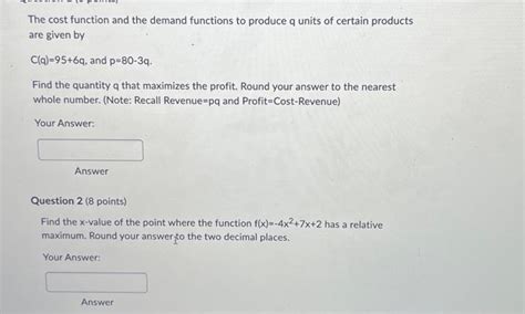Solved The Cost Function And The Demand Functions To Produce Chegg