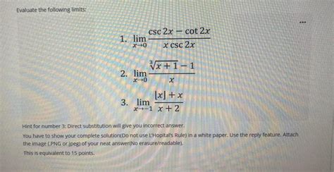 Solved Evaluate The Following Limits Csc 2x Cot 2x 1 Chegg Com