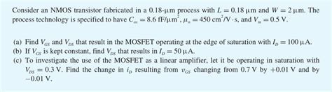 Solved Consider An Nmos Transistor Fabricated In A 0 18 Um
