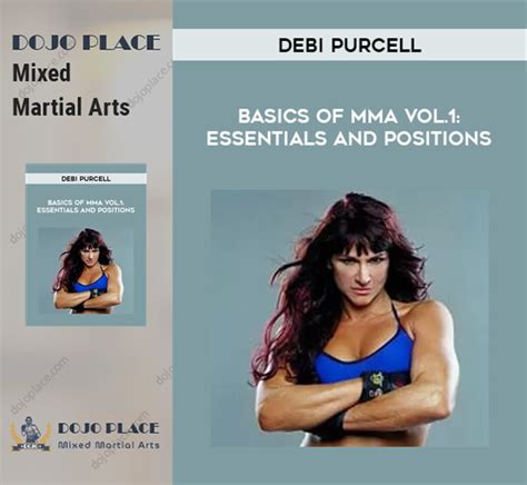 Debi Purcell Basics Of Mma Vol Essentials And Positions Dojo Place