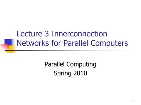 Ppt Lecture 3 Innerconnection Networks For Parallel Computers Powerpoint Presentation Id554662