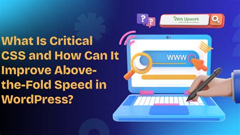 What Is Critical Css And How Can It Improve Above The Fold Speed In Wordpress