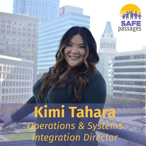 Safe Passages On Linkedin Kimi Tahara Is Our Operations And Systems