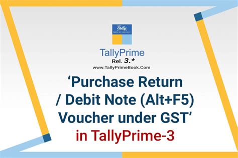 Purchase Return Debit Note Voucher Altf5 Under Gst In Tallyprime 4