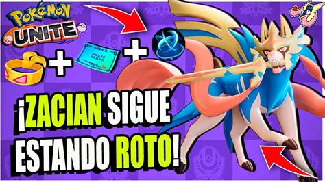 La MEJOR BUILD De ZACIAN En POKEMON UNITE Sigue Roto YouTube