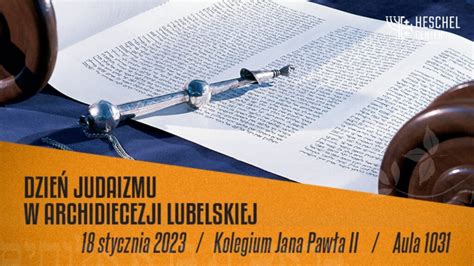 Obchody Dnia Judaizmu Archidiecezji Lubelskiej Odbędą Się Na Kul Polskifr