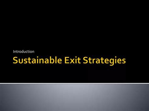 PPT Sustainable Exit Strategies PowerPoint Presentation Free Download ID 1662081