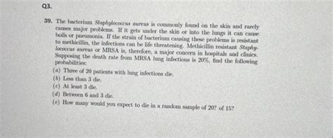 Solved 39 The Bacterium Staphylococcus Aureus Is Commonly