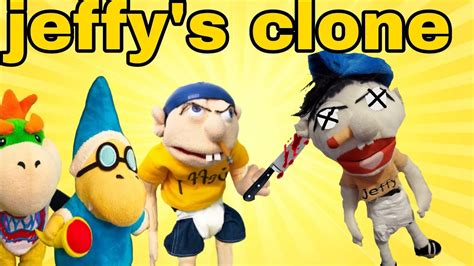 SML Parody Jeffy S Clone YouTube