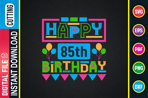 Happy 85th Birthday Graphic By Designattend · Creative Fabrica