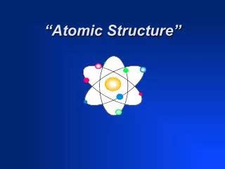 PPT Atomic Structure PowerPoint Presentation Free Download ID 1768415