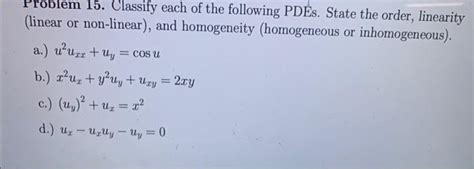 Solved Problem 15 Classify Each Of The Following Pdes