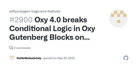 Oxy 40 Breaks Conditional Logic In Oxy Gutenberg Blocks On Frontend