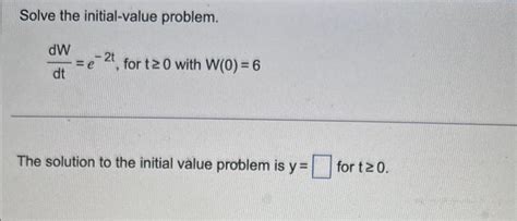 Solved Solve The Initial Value Problem Dxdyx3 For X1