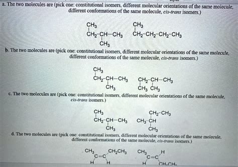 SOLVED The Two Molecules Are Constitutional Isomers CH CH CH CH And CH CH CH CH CH