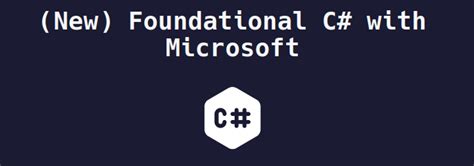 Exploring The World Of C My Journey With Microsofts Foundational Certification On