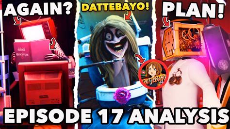 SKIBIDI TOILET MULTIVERSE 17 ANALYSIS SKIBIDI TOILET MULTIVERSE ALL