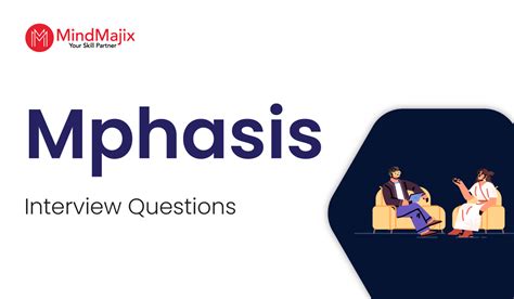 Top Mphasis Interview Questions And Answers