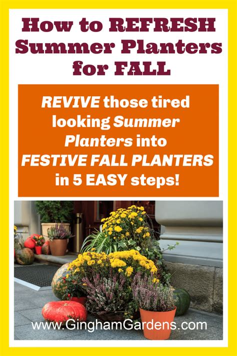 Tips On Transitioning Container Gardens To Fall Gingham Gardens