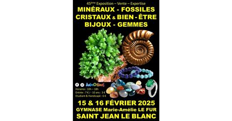 ème Salon Minéraux Fossiles Cristaux Bien Être Bijoux et Gemmes Saint Jean le Blanc