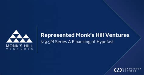 Gunderson Dettmer Advises Monks Hill Ventures In Its 195 Million
