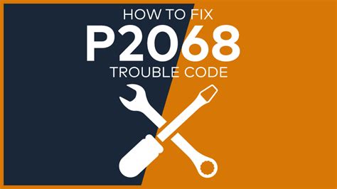 p2068 trouble code meaning symptoms causes and fixes [easy]