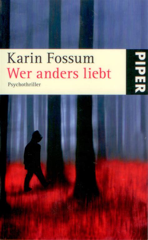 Karin Fossum Wer anders liebt z erlesene Bücher