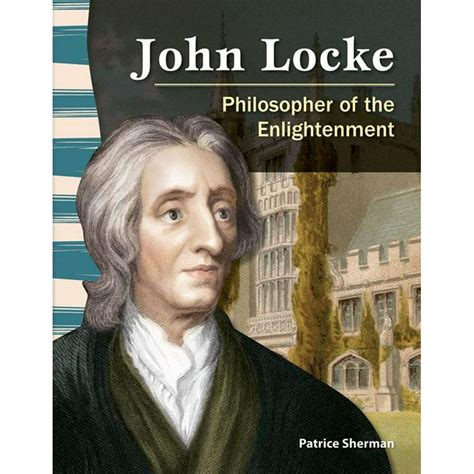 Primary Source Readers John Locke World History Philosopher Of The