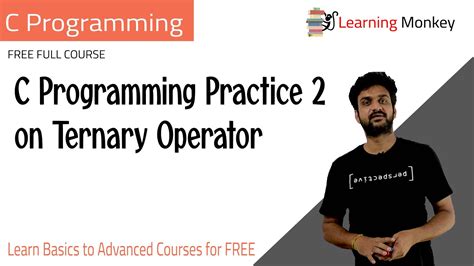 C Programming Practice 2 On Ternary Operator Lesson 27 C