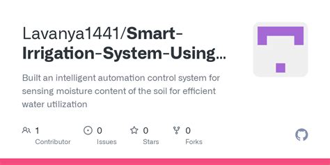 GitHub Lavanya Smart Irrigation System Using IOT Built An Intelligent Automation Control