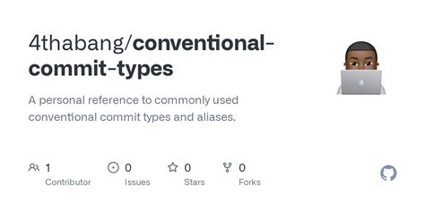 Github 4thabangconventional Commit Types A Personal Reference To Commonly Used Conventional