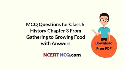 From Gathering To Growing Food Class MCQ Online Test With Answers Questions NCERT MCQ